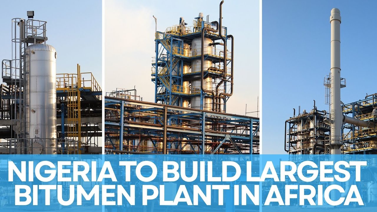 Nigeria Builds $1 Billion Bitumen Refinery - YouTube