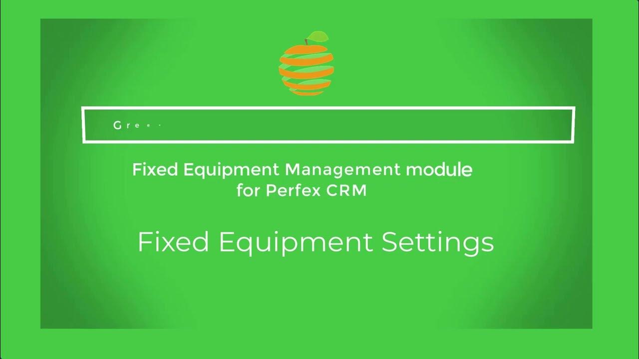 [Perfex CRM Modules - Fixed Equipment Management] Settings - YouTube