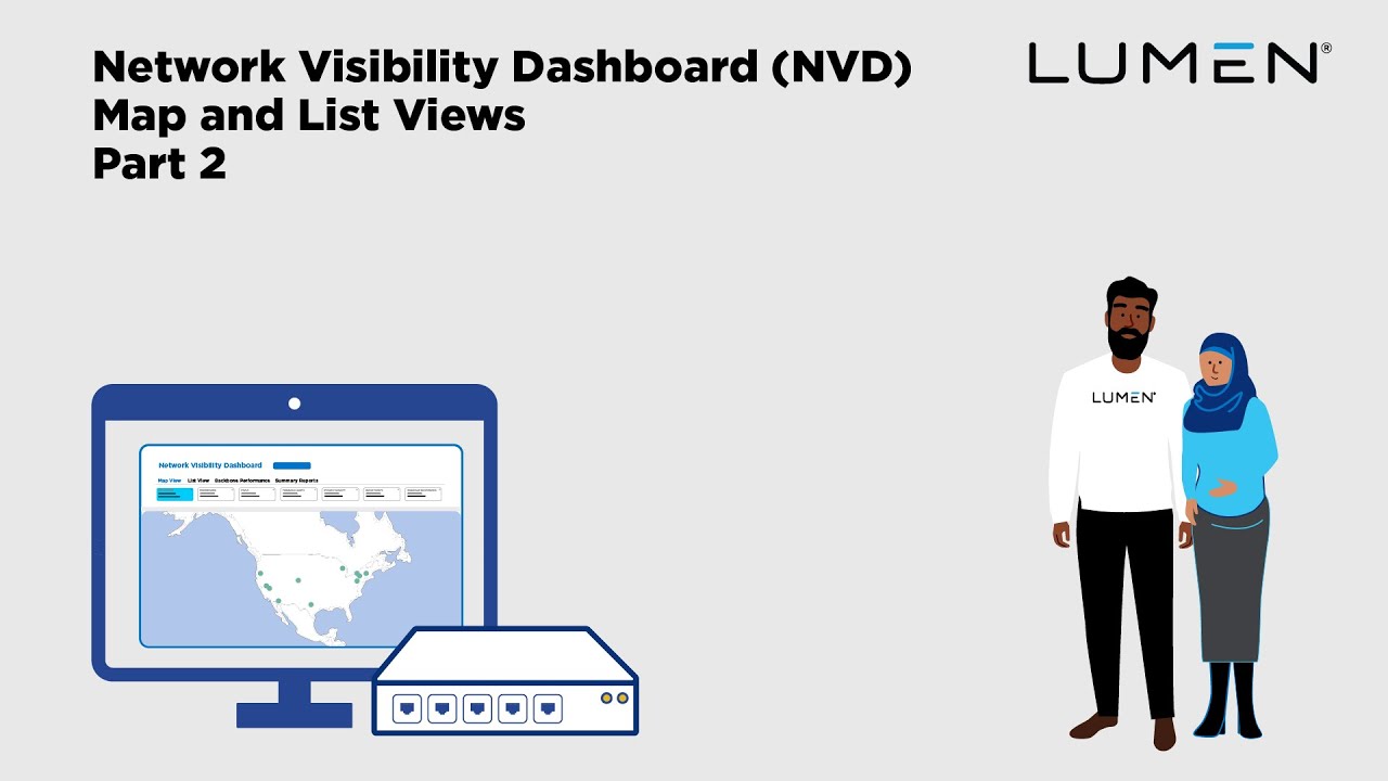 Lumen & You - Network Visibility Dashboard (NVD) Map and List Views ...