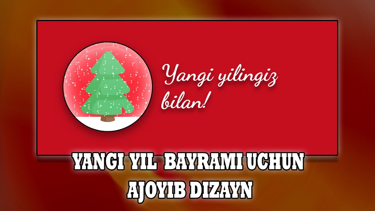 Yangi yil bayrami uchun ajoyib dizayn - YouTube