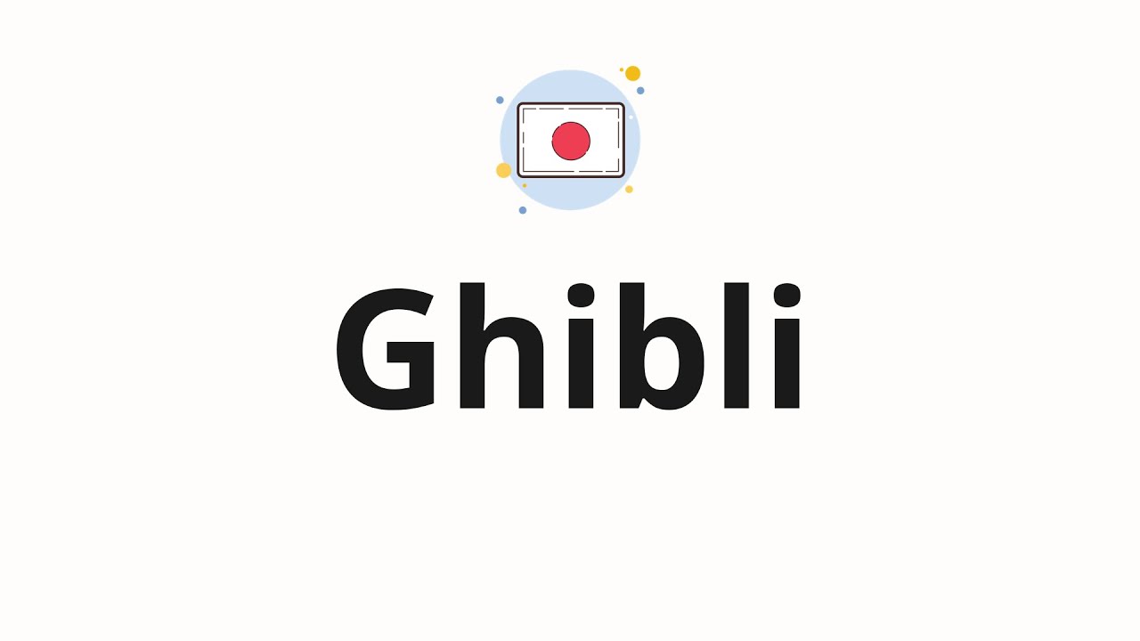 how-to-pronounce-ghibli-youtube