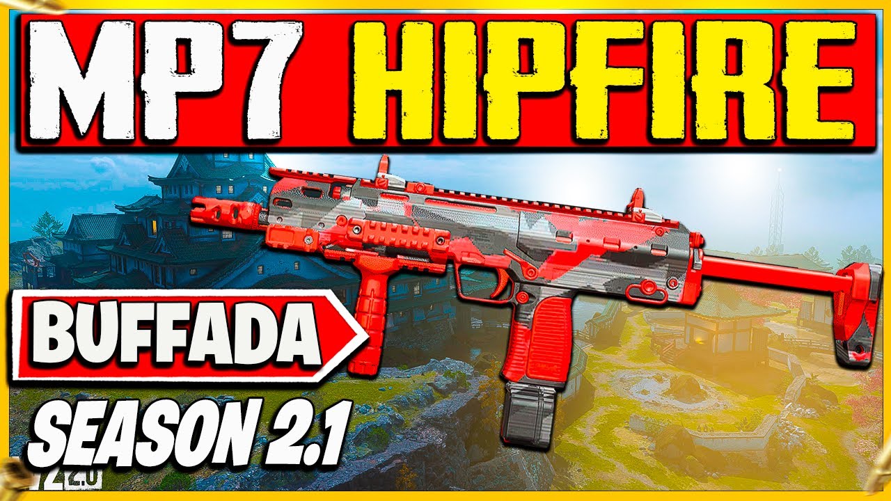 MP7 HIPFIRE BUFFADA DELETA WARZONE 2.0 SEASON 2 RELOADED! MELHOR CLASSE ...