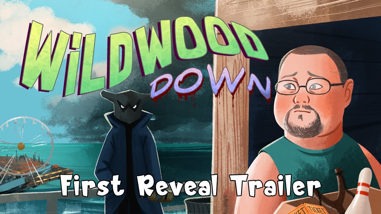 Wildwood Down /// First Reveal Trailer - YouTube