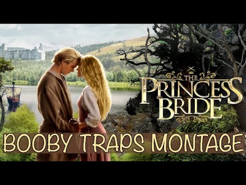 The Princess Bride Booby Traps Montage (Music Video) - YouTube