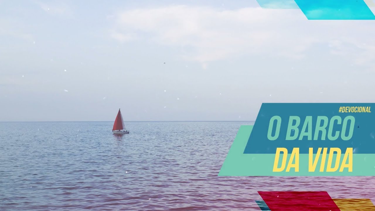 1 MINUTO DEVOCIONAL #02 - O BARCO DA VIDA - YouTube