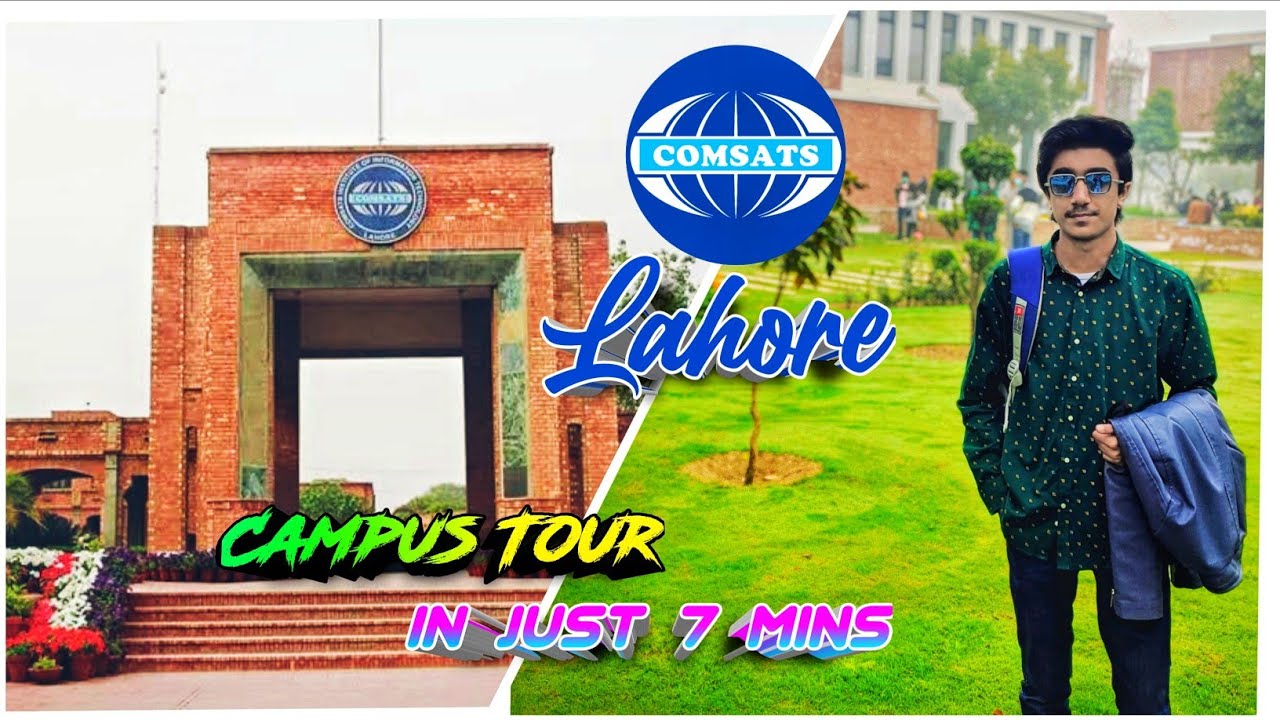Comsats University Lahore Campus Tour | Travel Guide & VLOG | - YouTube