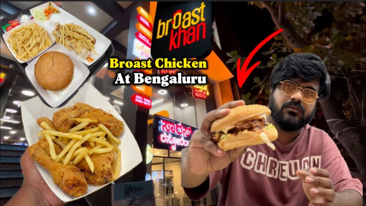 Viral Broast Chicken at Namma Bengaluru | Saudi Arabia style Broast Chicken | Broast Khan - YouTube