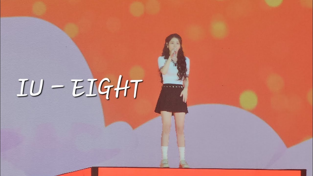 (4k) IU : Eight : HEREH WORLD TOUR IN BANGKOK 20240629 - YouTube