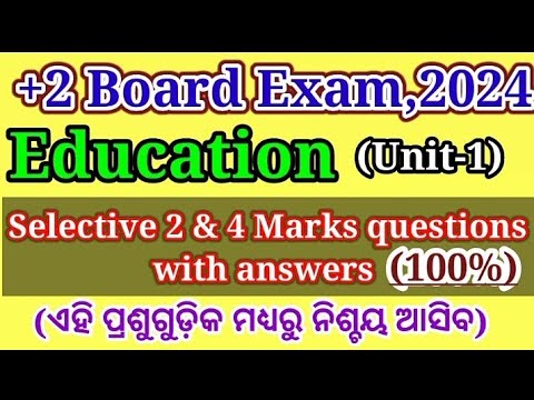 2024, Education Selective 2 & 4 marks questions with answers # ...
