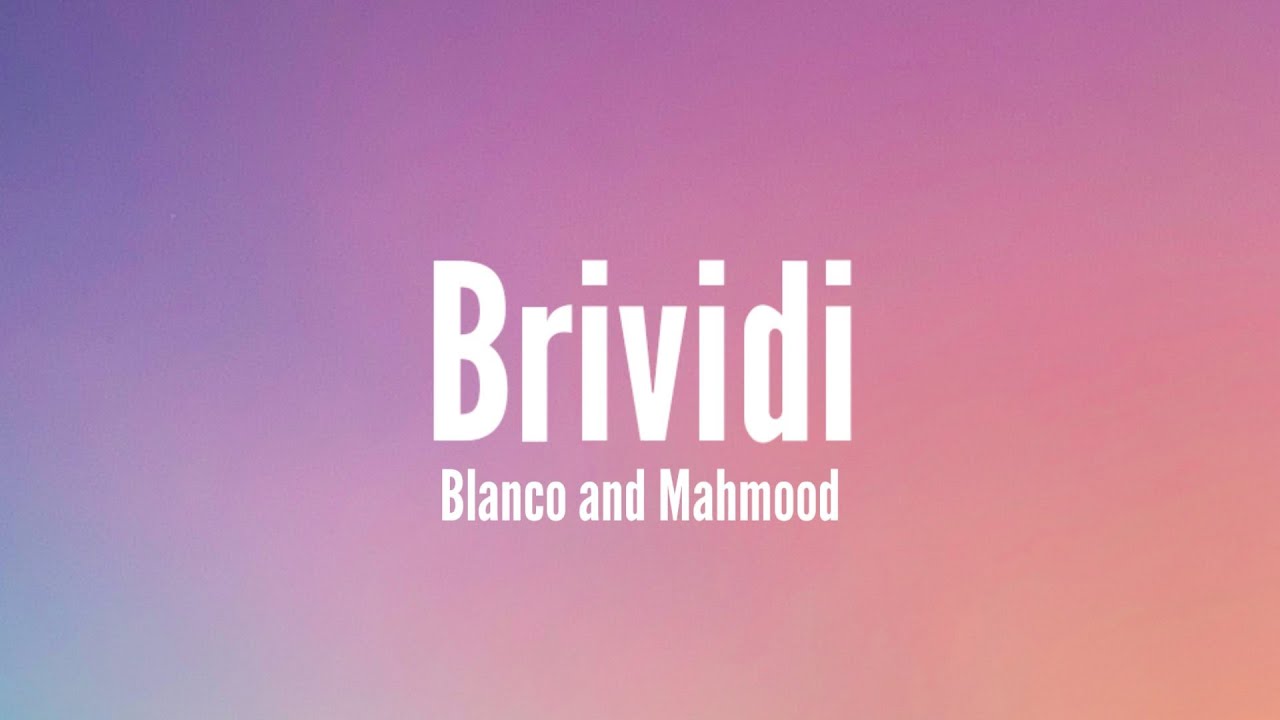 mahmood blanco - brividi (lyrics) - YouTube