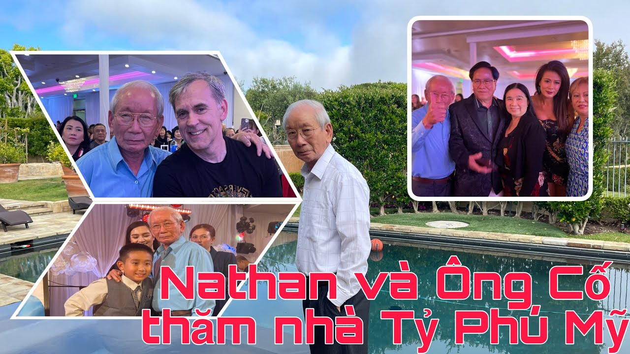 Nathan và Ông Cố thăm nhà Triệu USD tại Mỹ - YouTube
