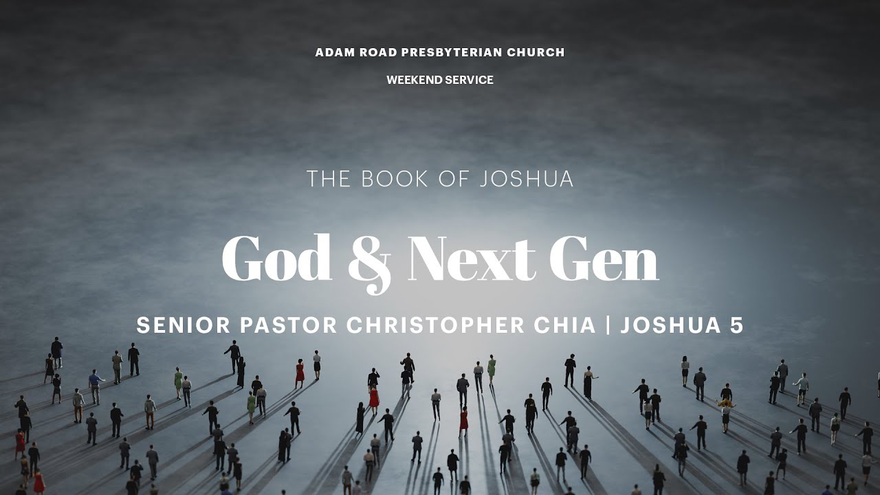 God & Next Gen: Joshua 5 – ARPC Weekend Service - YouTube