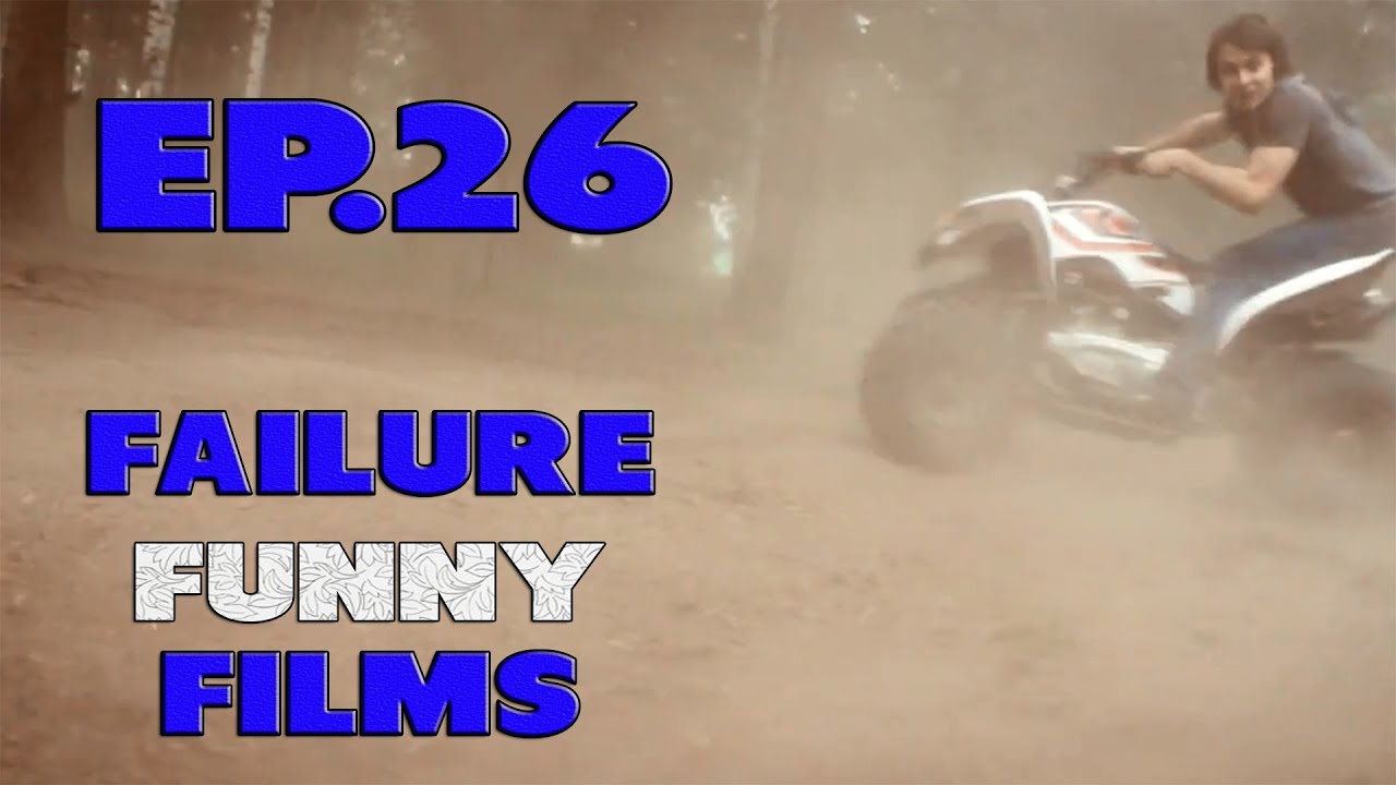 Failure Funny Films - Episode 26 - The Best Fail Compilations ...