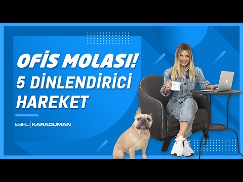 Sadece 5 Dakika! İş Molalarında Yapabileceğiniz 5 DİNLENDİRİCİ HAREKET 👩‍💻💪