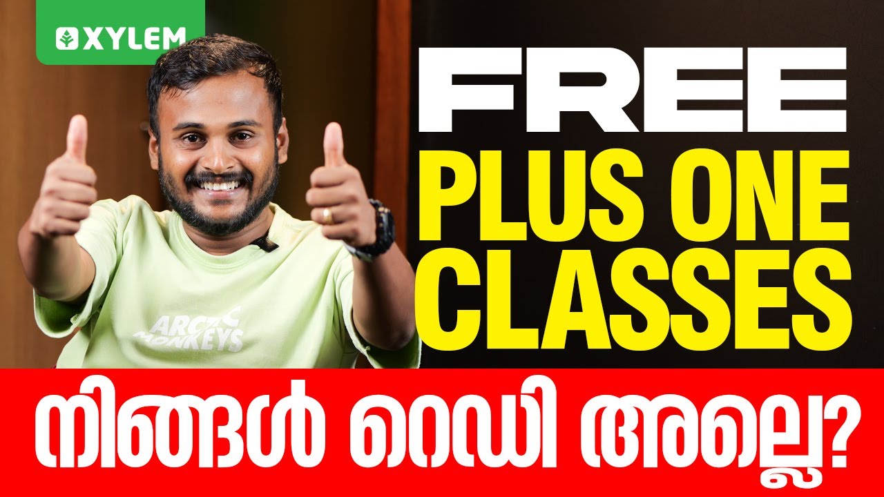 FREE PLUS ONE CLASSES നിങ്ങൾ റെഡി അല്ലെ? | Xylem Plus One - YouTube