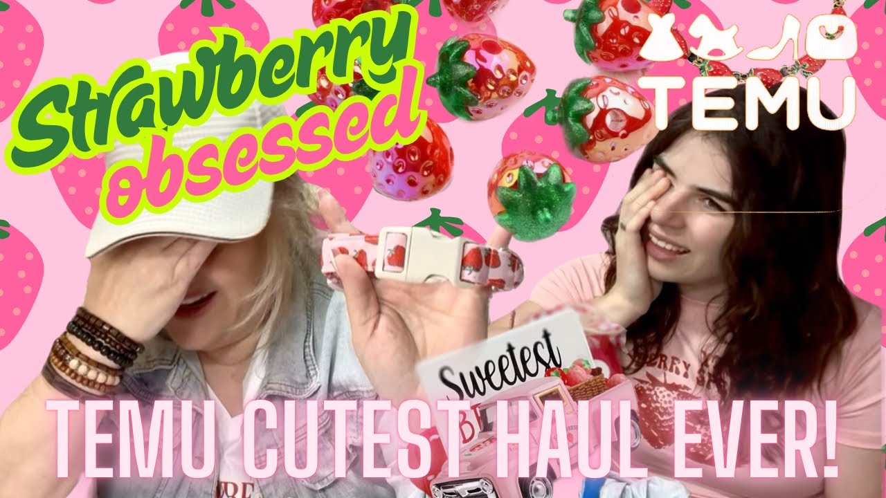 STRAWBERRY OBSESSION HAUL 🍓 | Cute TEMU Finds with Roxy & Laurie! - YouTube
