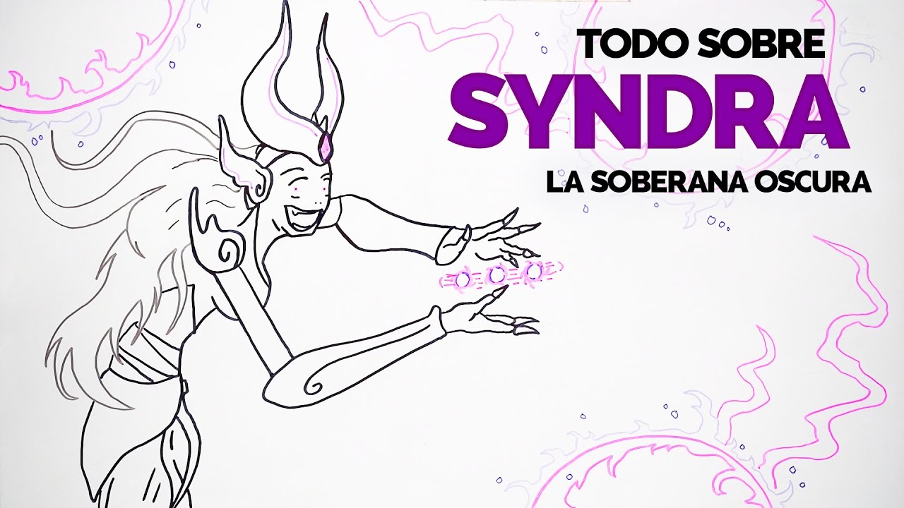historia de Syndra - drawing Syndra - Syndra lore - League of Legends ...