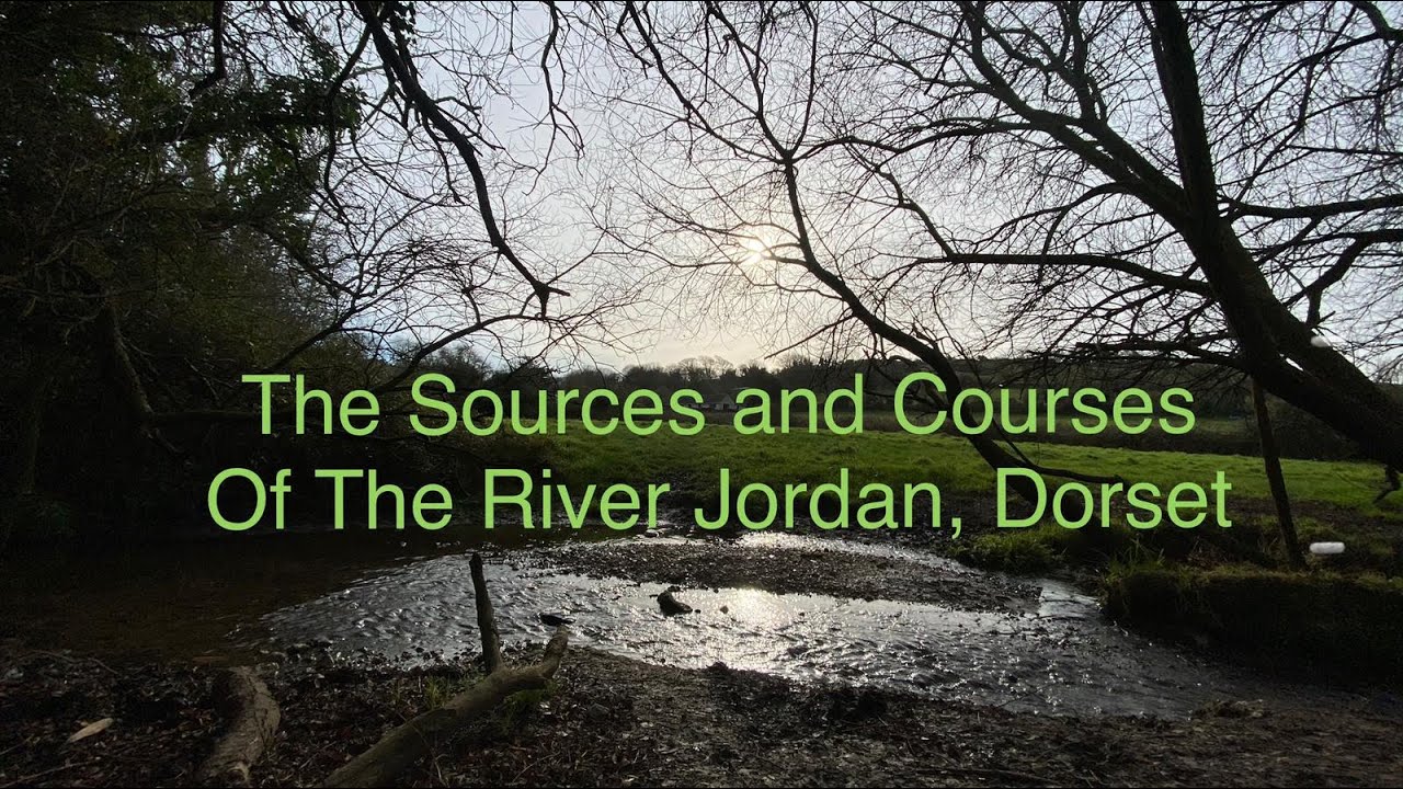 The Sources and Courses of the River Jordan, Dorset - YouTube