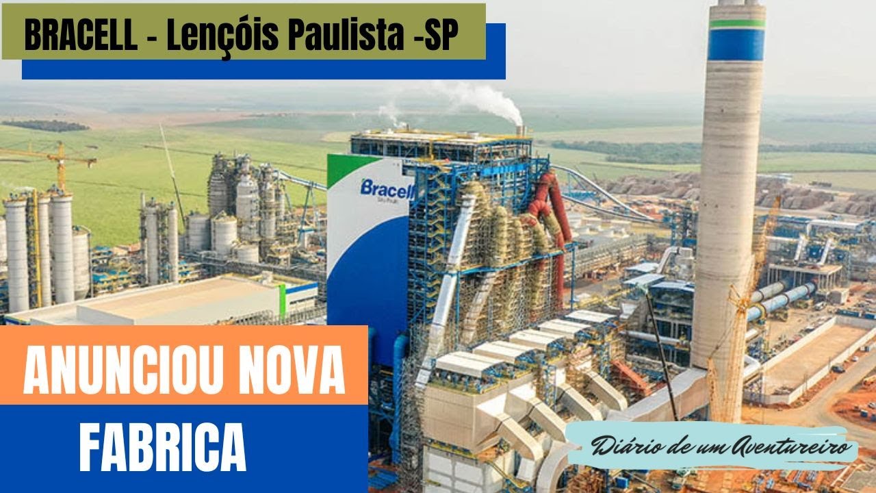 BRACELL ANUNCIOU NOVA FABRICA. - YouTube