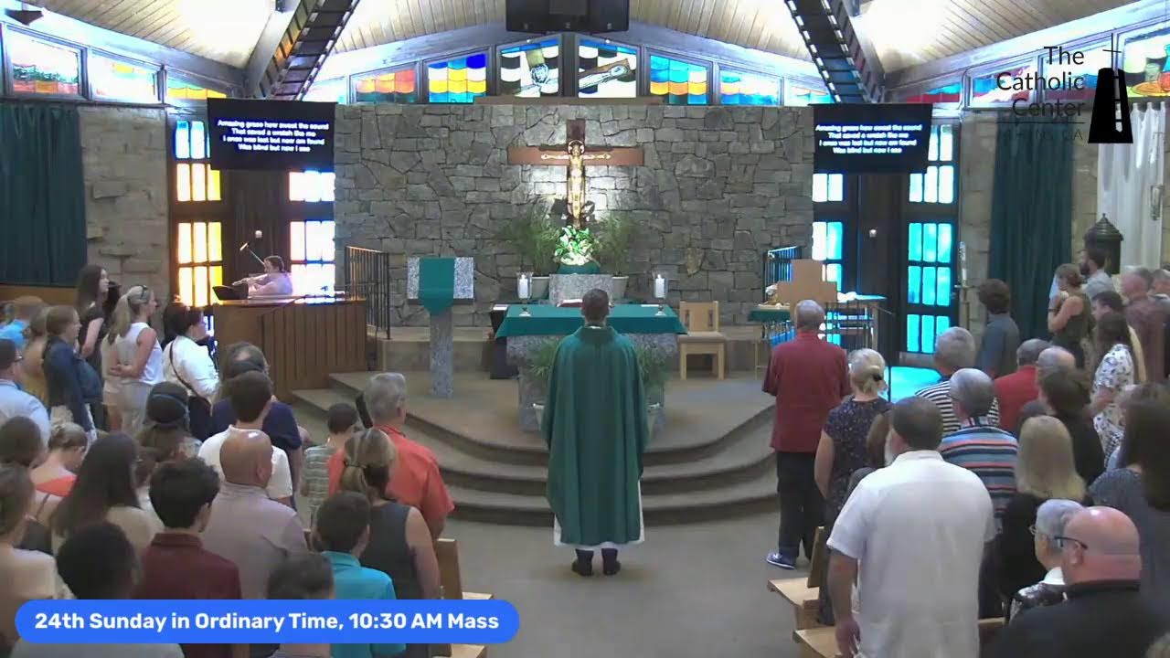 24th Sunday In Ordinary Time 10 30 AM Mass YouTube 24th Sunday In Ordinary Time 10 30 AM Mass YouTube