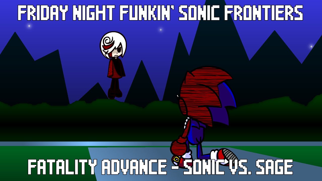 FNF Sonic Frontiers | Fatality Advance | Sonic Vs. Sage - YouTube