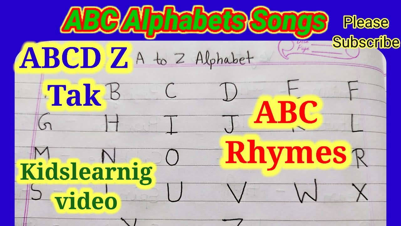 Learn ABCD Alphabets With Phonic Songs, ABCD Z Tak, ABC Rhymes, ABC ...