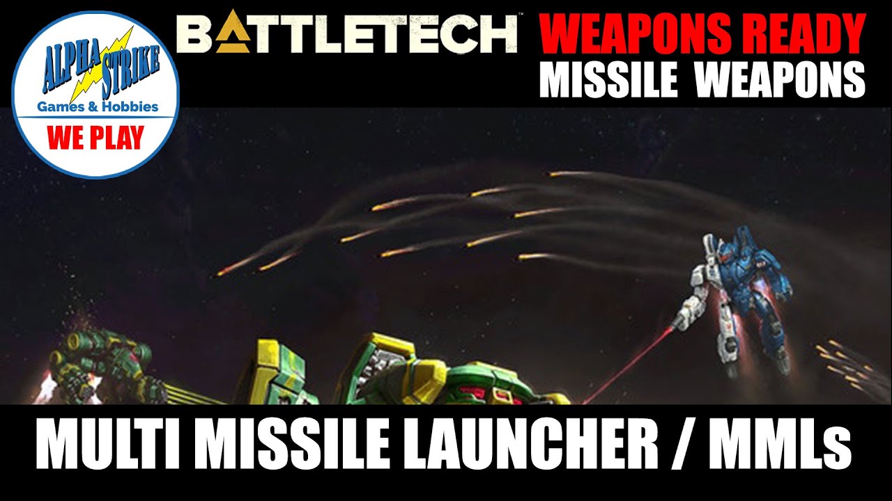 BattleTech Weapons Ready: Multi Missile Launcher. - YouTube