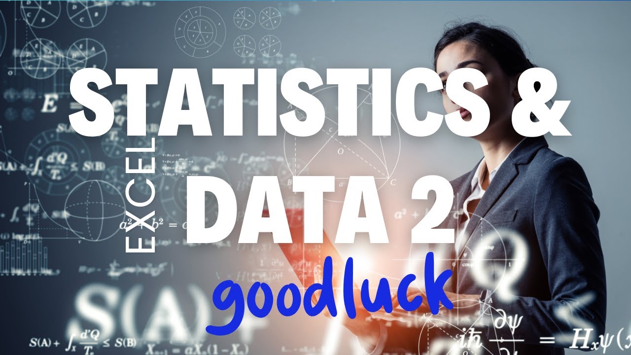 EXCEL, STATISTICS AND DATA TECHNIQUES 2 - YouTube