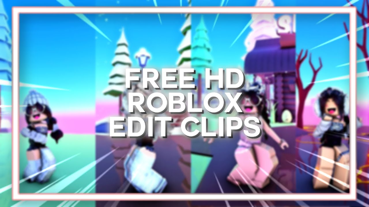4x FREE Roblox Edit Clips HD 4K W/ SHADERS ⭐ - YouTube