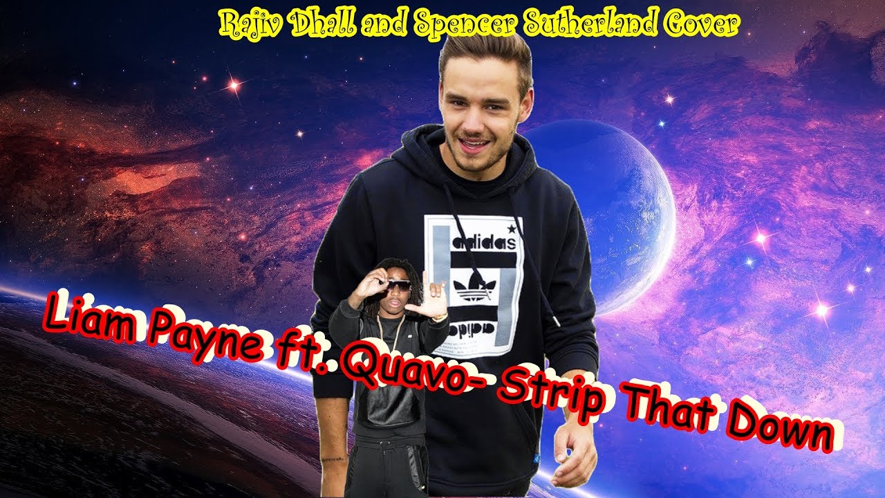 Liam Payne ft. Quavo-Strip That Down [Magyar felirattal] - YouTube
