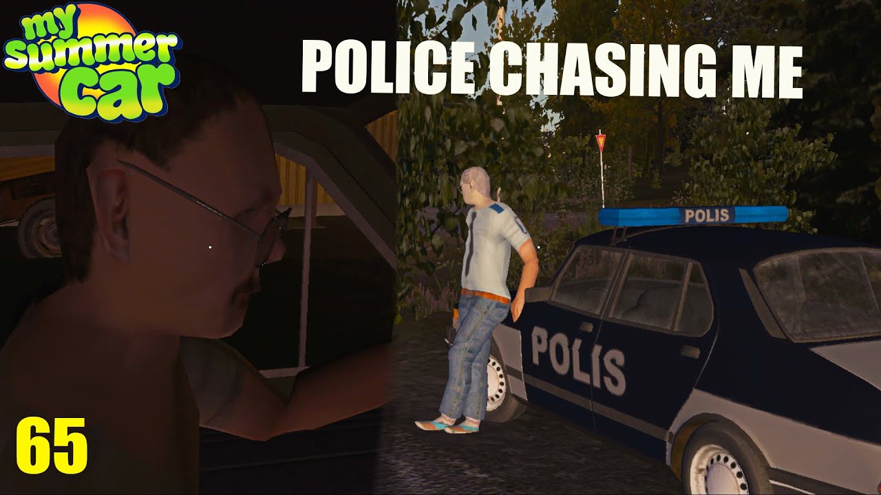 Police keeps chasing me - Uber kills me | My Summer Car - YouTube