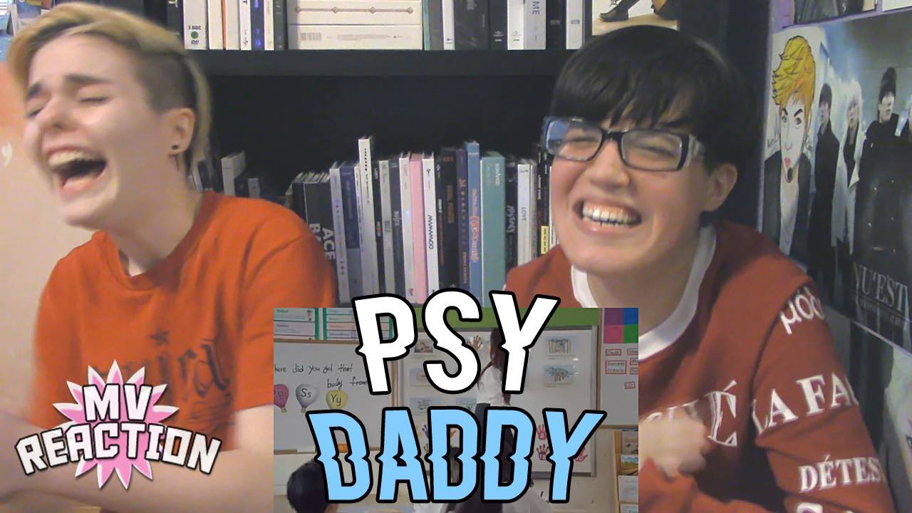 PSY - DADDY (FEAT. CL) ★ MV REACTION - YouTube
