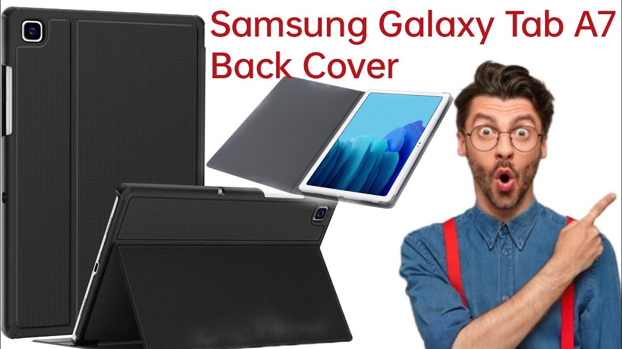 Samsung Galaxy Tab A7 Back Cover and Glass Protector - YouTube