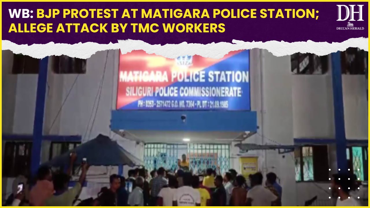 WB BJP workers protest outside Matigara Police Station; allege attack ...