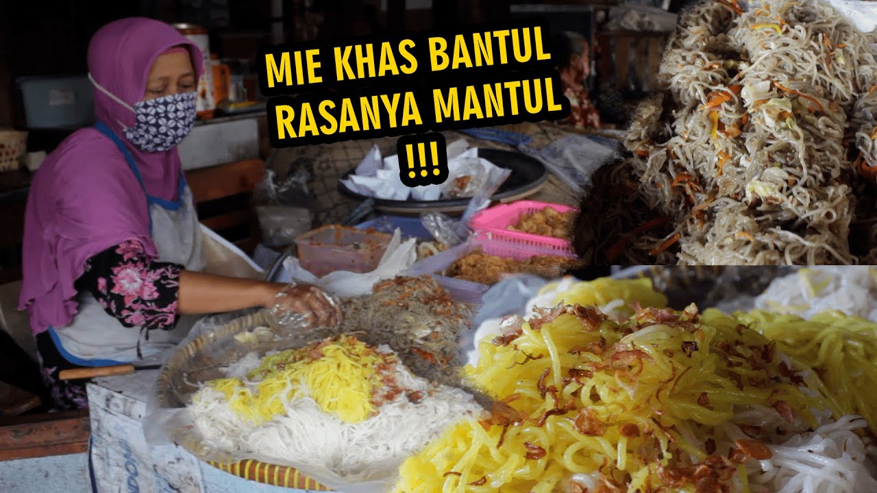 Kulineran - Explore Pasar Bantul pt.1 Mencari Jajanan Mie Khas Bantul ...