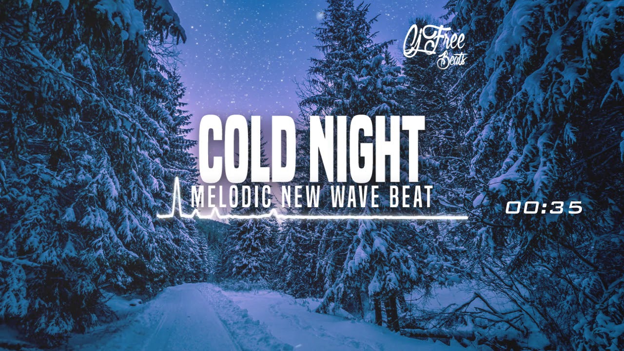 Melodic New Wave Beat- Cold Night {Produced By Cj Free} - YouTube