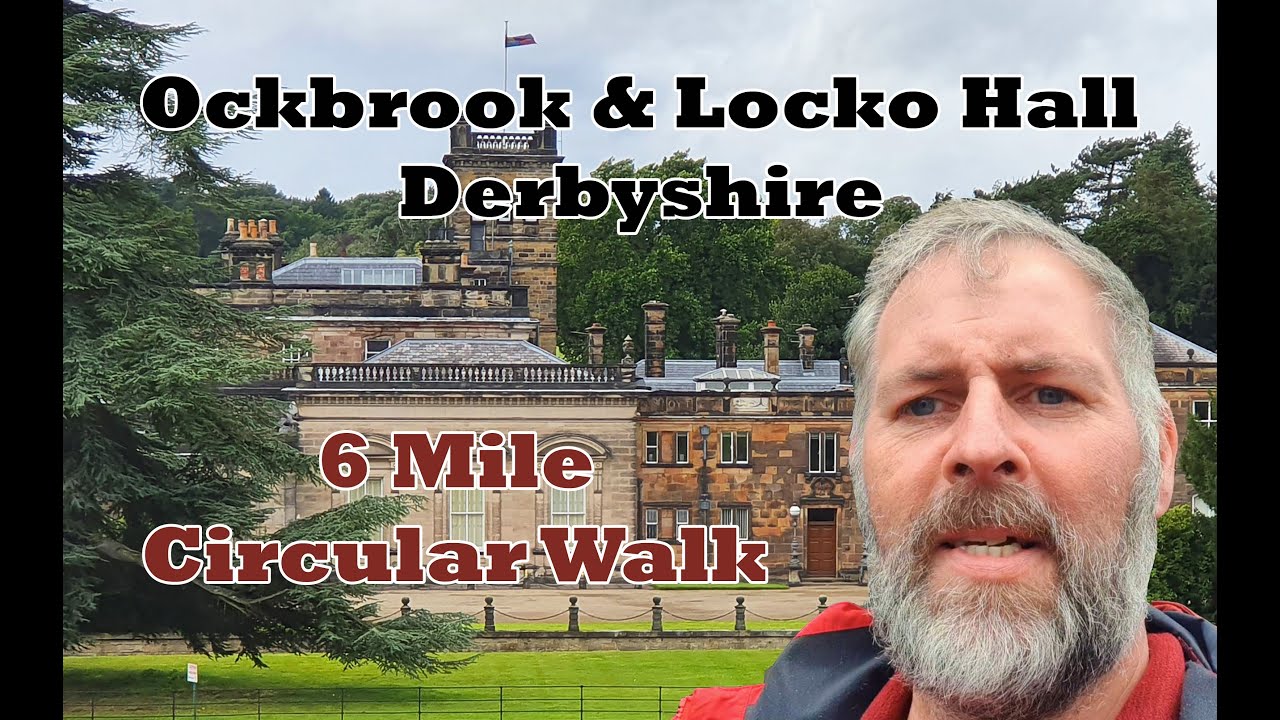 Ockbrook 6 mile Circular Walk via Locko Hall Derbyshire - YouTube