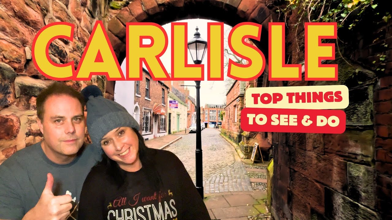 Exploring Carlisle - Top Things To Do In Carlisle Guide - YouTube