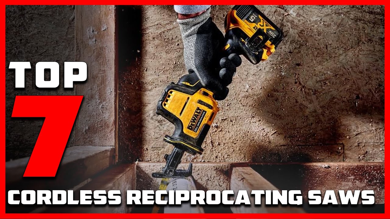 Sawing Smarter: 7 Cordless Reciprocating Saws You Need Now! - YouTube