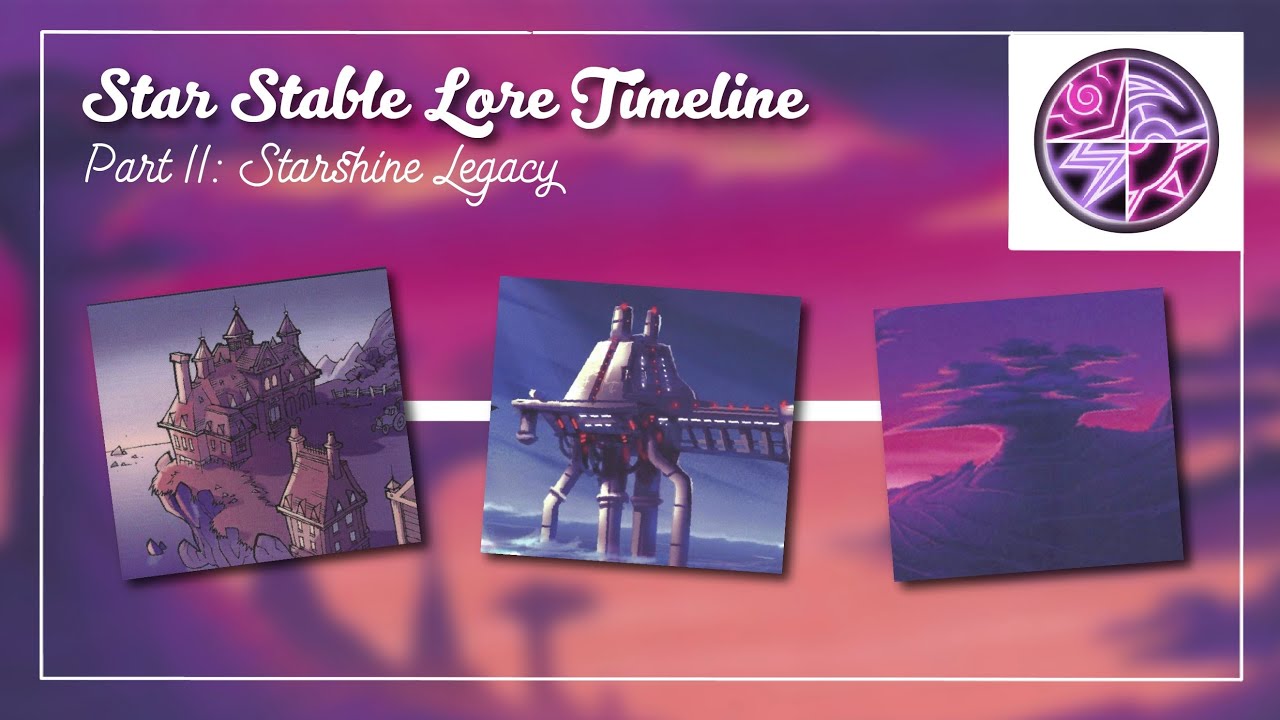Star Stable Lore Timeline - Part 2: Starshine Legacy - YouTube