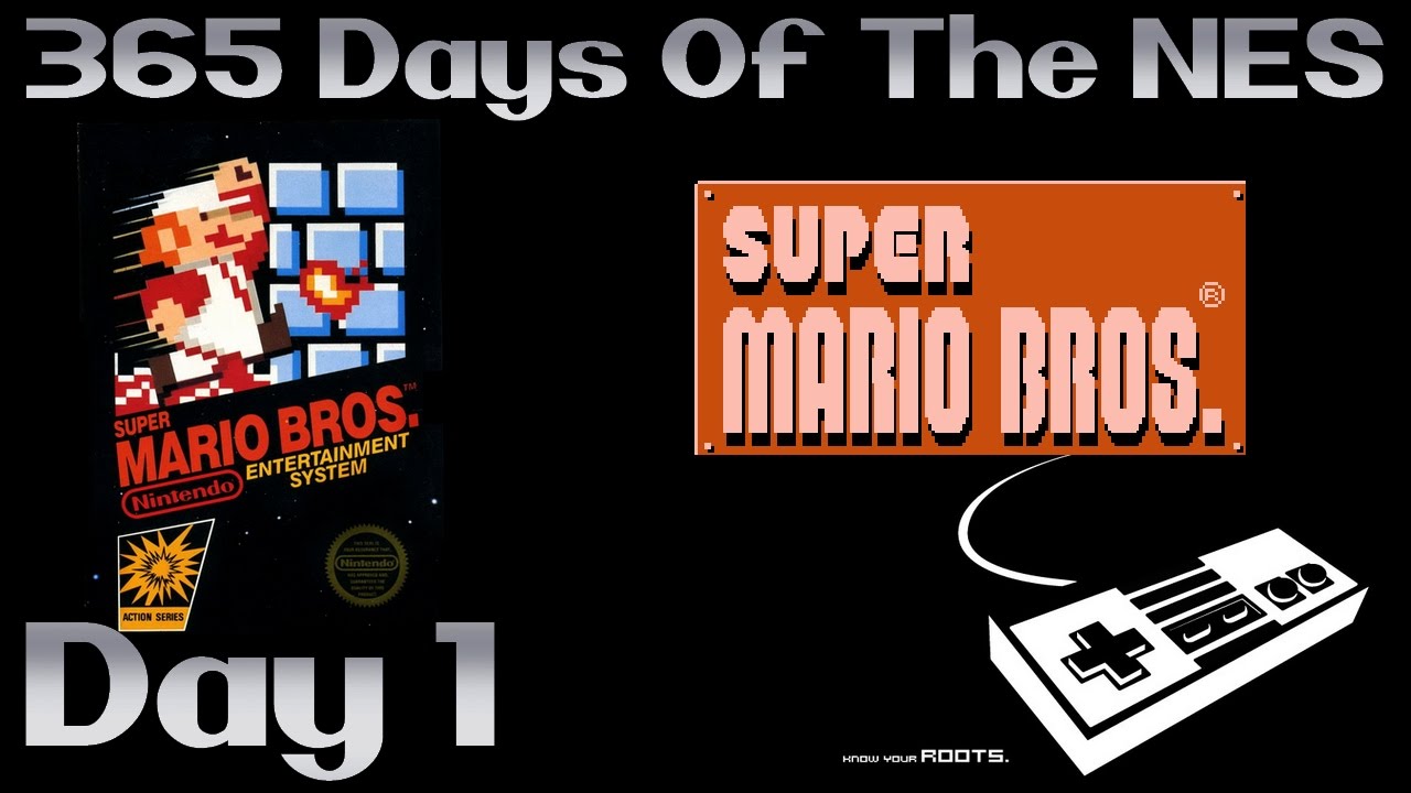365 Days Of The NES - 001 Super Mario Bros. - YouTube