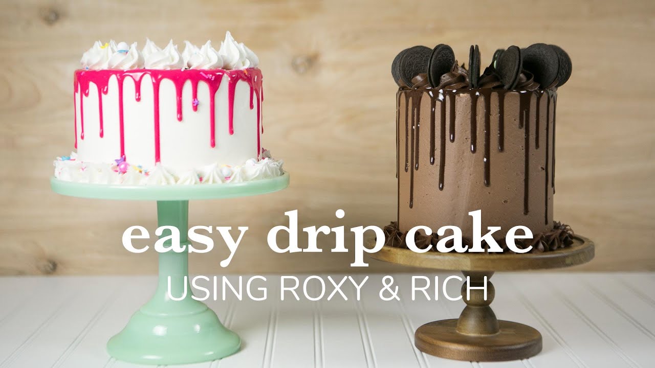 Easy To Make Drip Cake Youtube