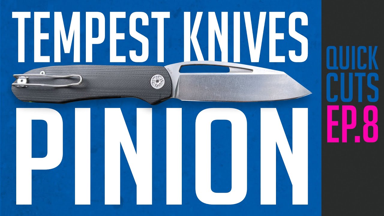 Tempest Knives Pinion : Quick Cuts Episode 8 - YouTube