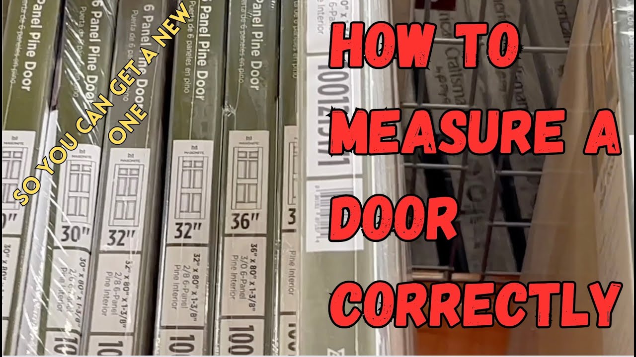How to measure a door in order to get a new door - YouTube