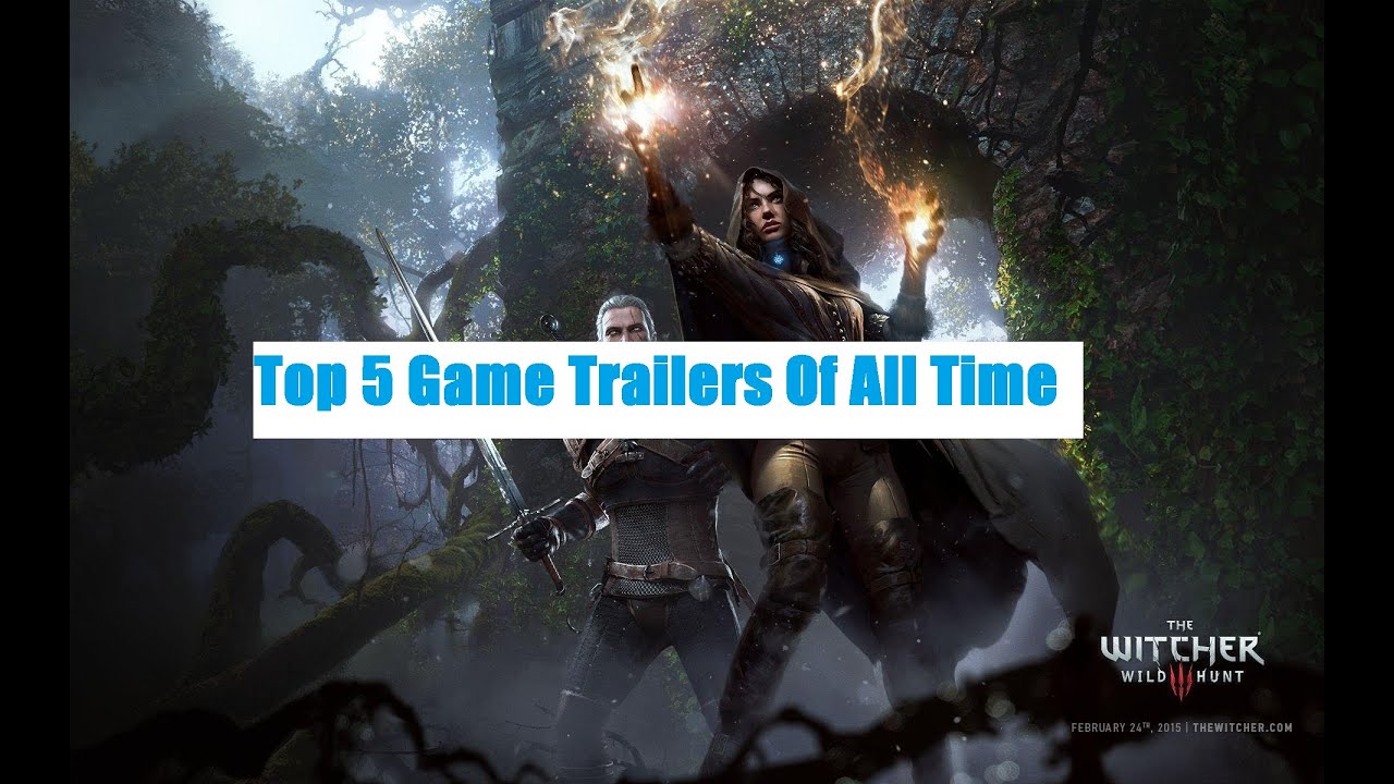 Top 5 Game Trailers Of All Time - YouTube