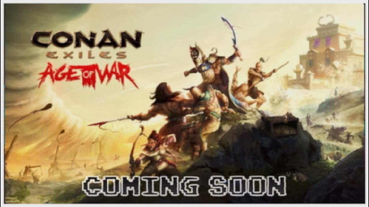 AGE OF WAR CONAN EXILES PROMO - YouTube