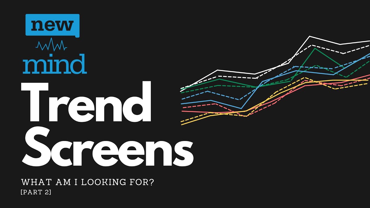 Interpreting Trend Screens Pt. 2 - YouTube