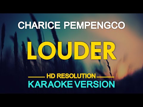 [KARAOKE] LOUDER - Charice Pempengco 🎤🎵