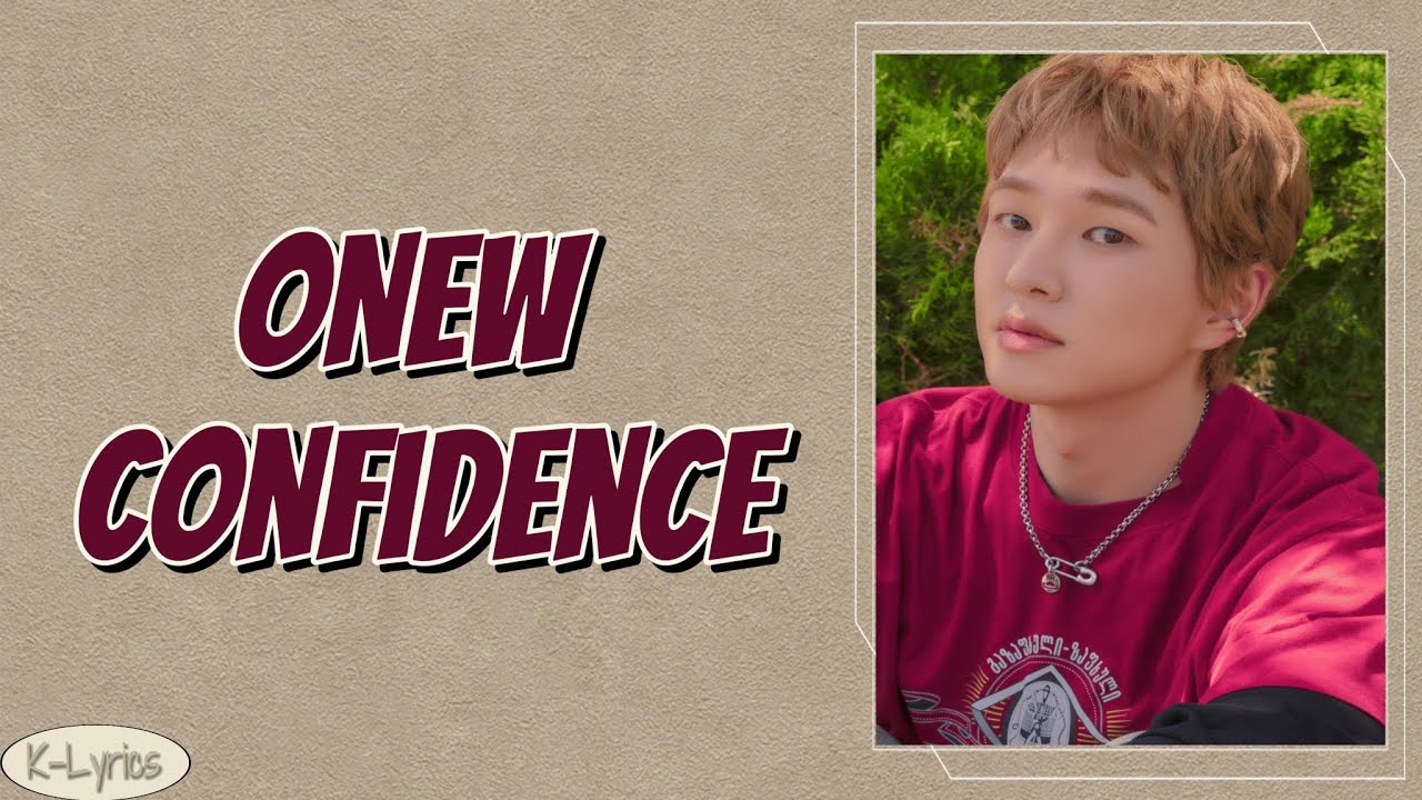 ONEW (온유) - Confidence (Easy Lyrics) - YouTube