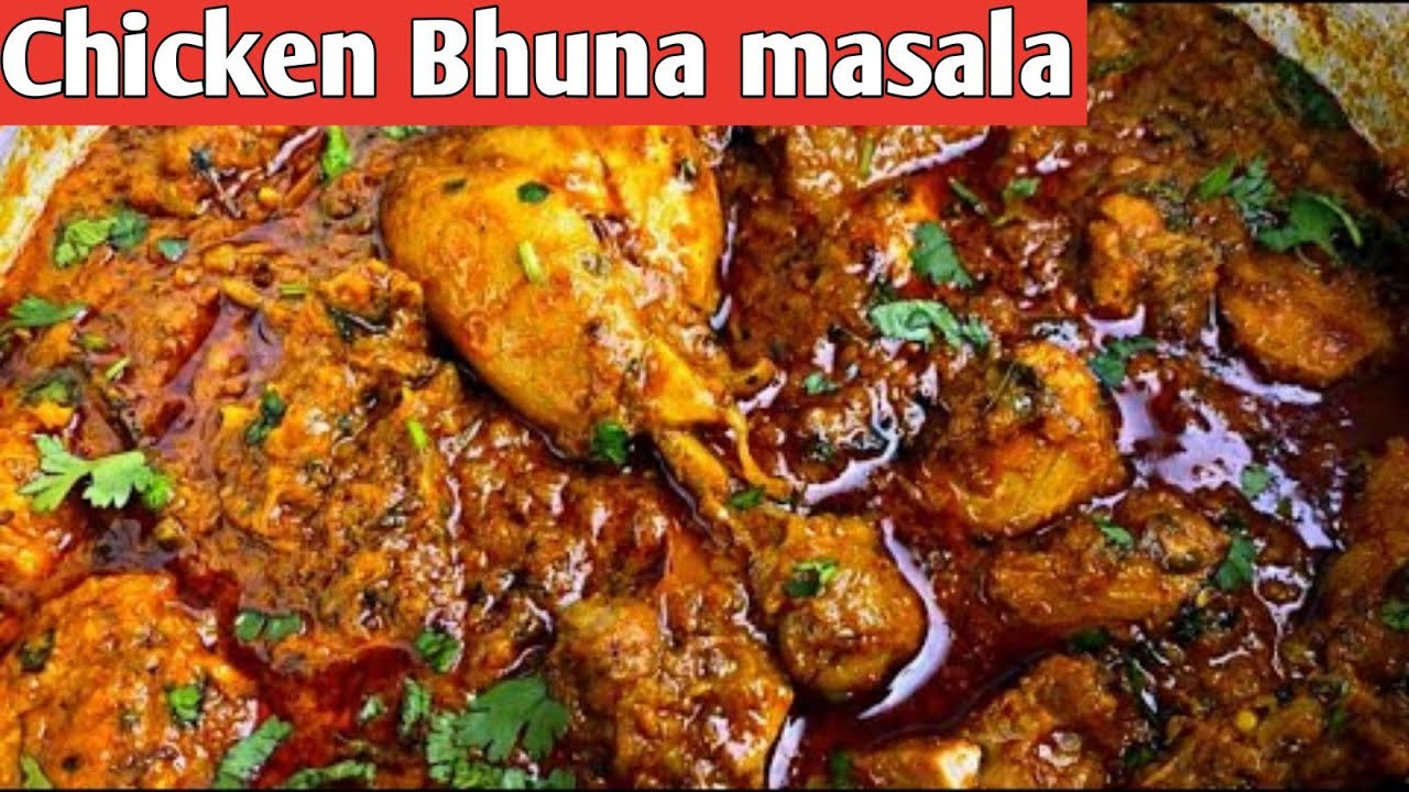 ये रेसिपी खाके मुँह में होगा स्वाद का धमाका |Chicken Bhuna Masala ...